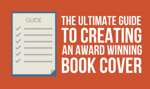 The Ultimate Guide to Creating an Award Winning Book Cover | Dezygn Blog
