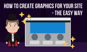 How to Create Graphics for Your Site | Dezygn Blog