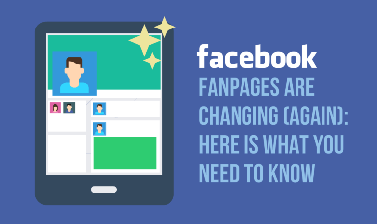 Facebook Fanpages are Changing (again): Here is What You Need to Know ...